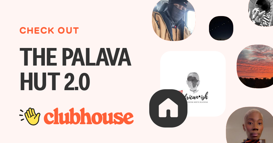 THE PALAVA HUT 2.0