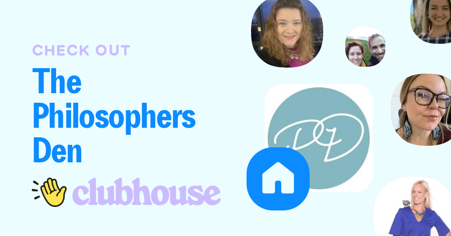 The Philosophers Den