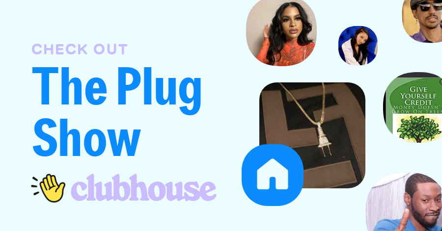 The Plug Show