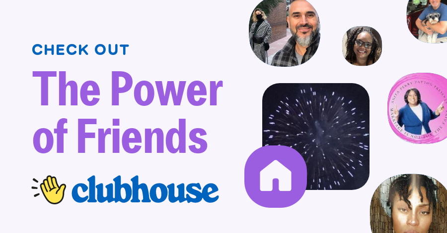 The Power of Friends