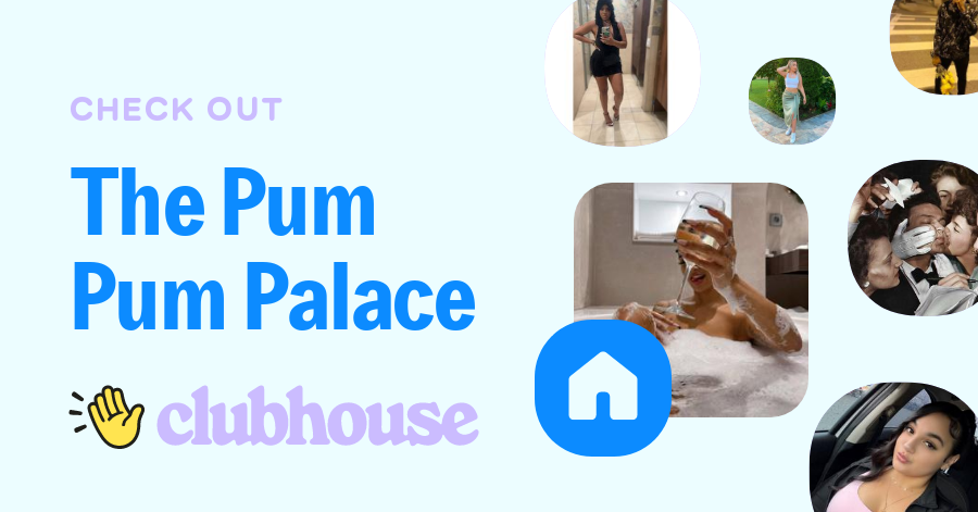 The Pum Pum Palace