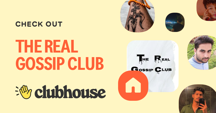 THE REAL GOSSIP CLUB