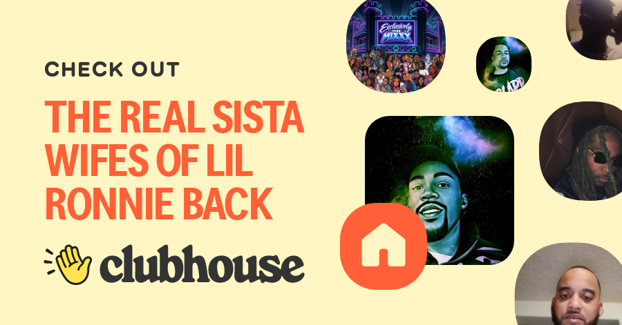 THE REAL SISTA WIFES OF LIL RONNIE BACK