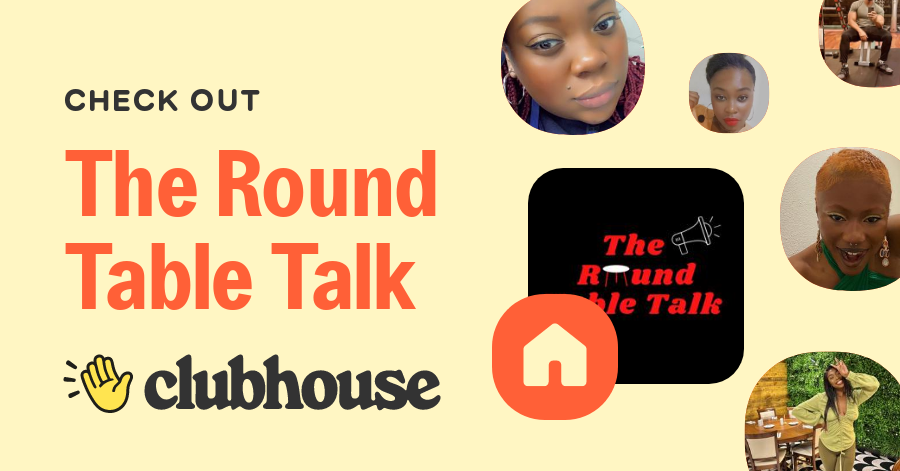 The Round Table Talk