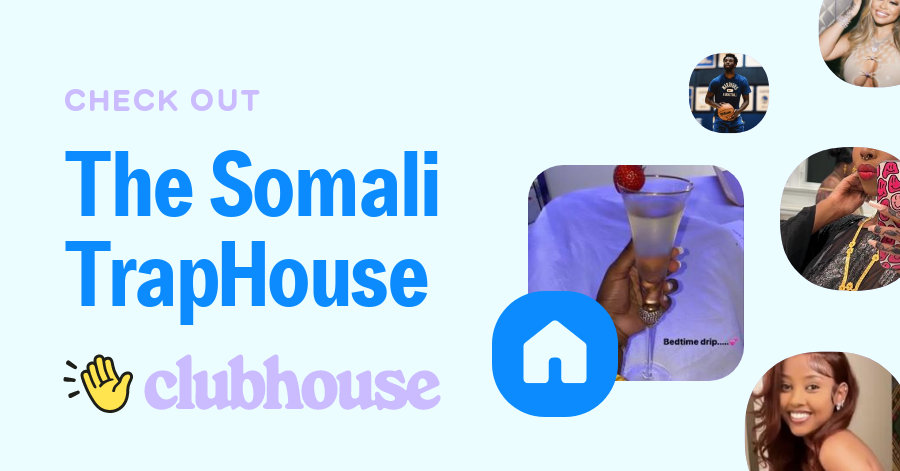 The Somali TrapHouse