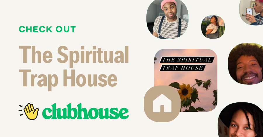 The Spiritual Trap House