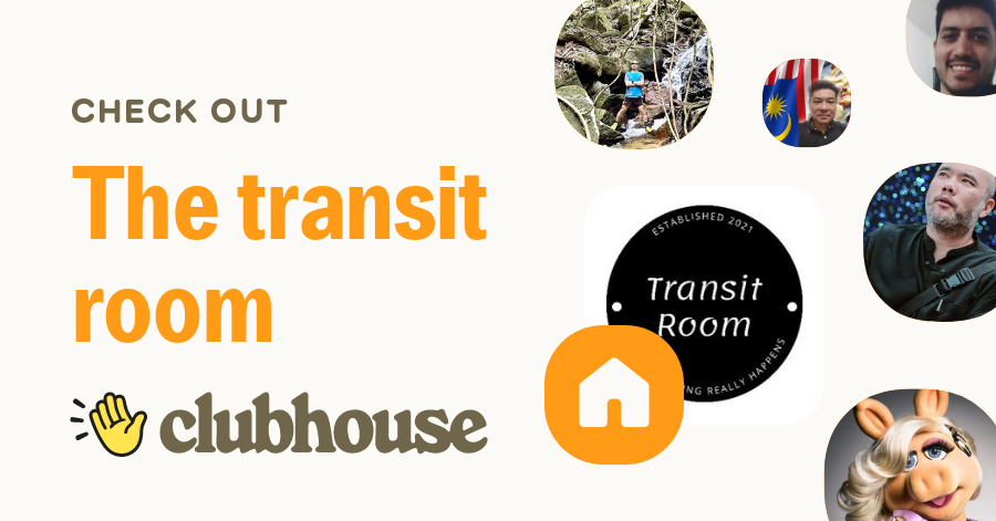 The transit room