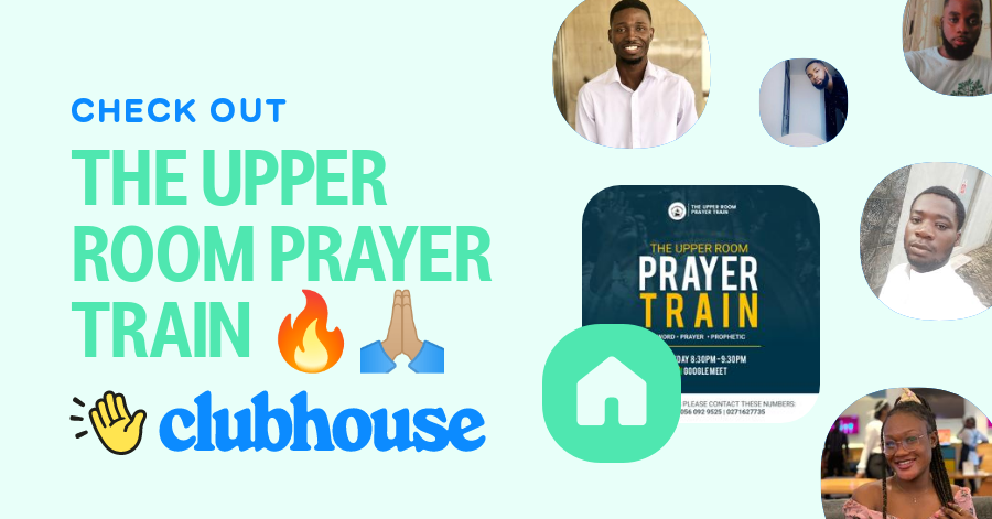 THE UPPER ROOM PRAYER TRAIN 🔥🙏🏼