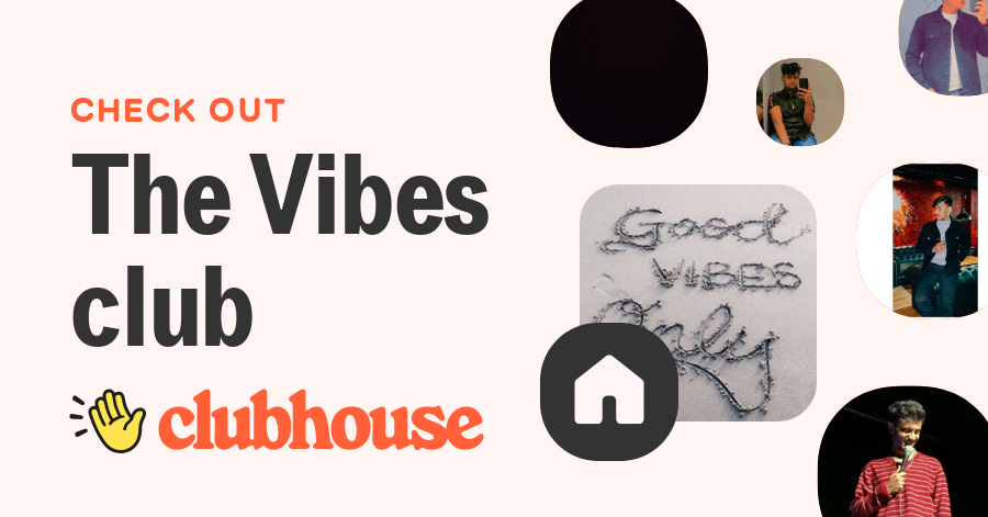 The Vibes club