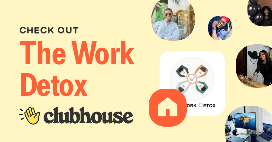 The Work Detox