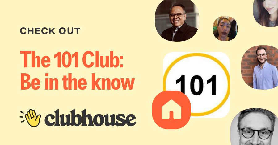 The 101 Club: Be in the know