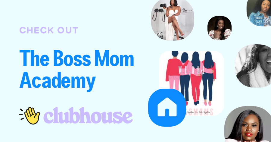 The Boss Mom Academy