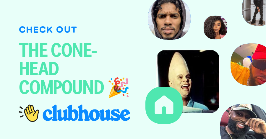 THE CONE-HEAD COMPOUND 🎉