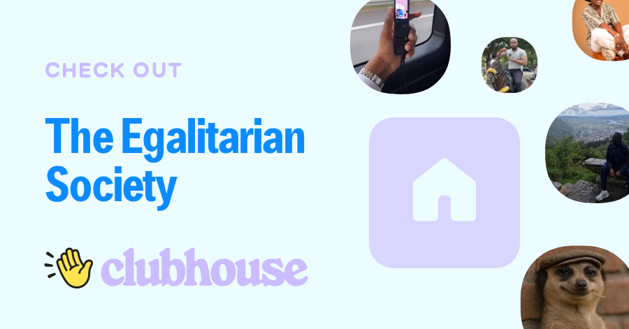 The Egalitarian Society