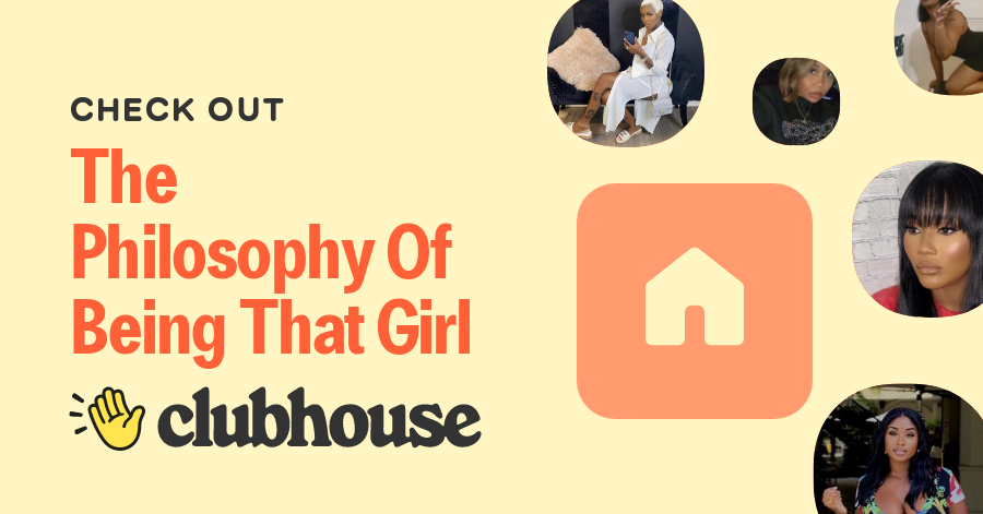 The Philosophy Of Being That Girl