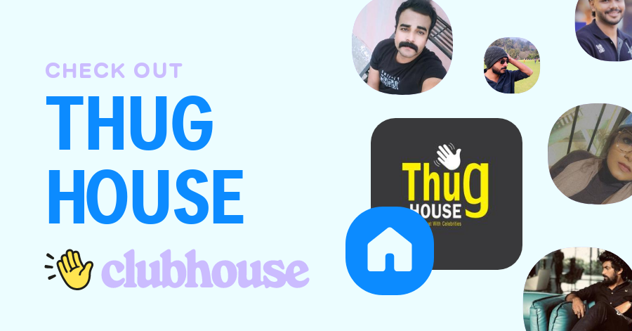 THUG HOUSE