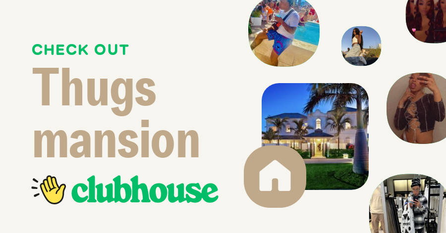 Thugs mansion