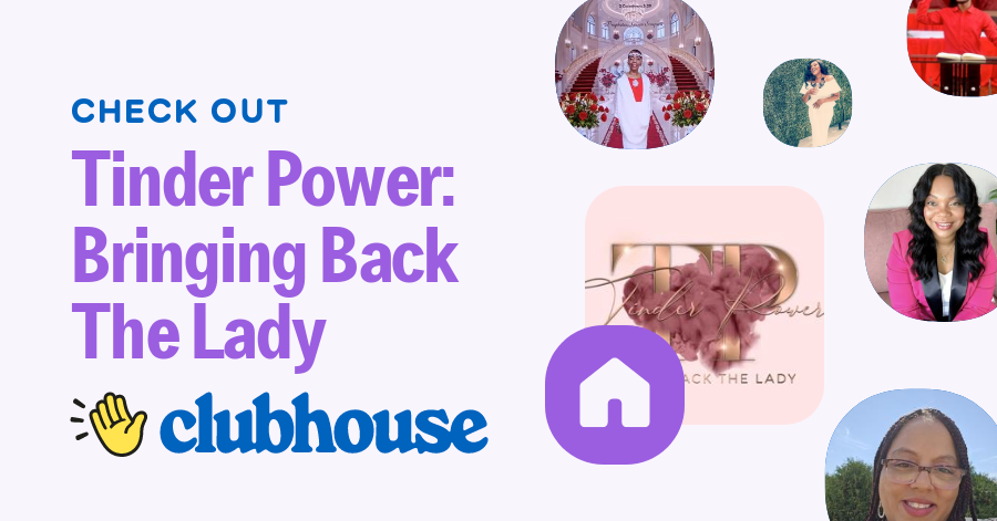 Tinder Power: Bringing Back The Lady