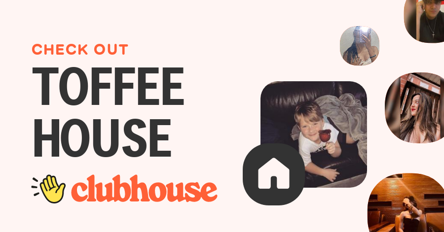 TOFFEE HOUSE