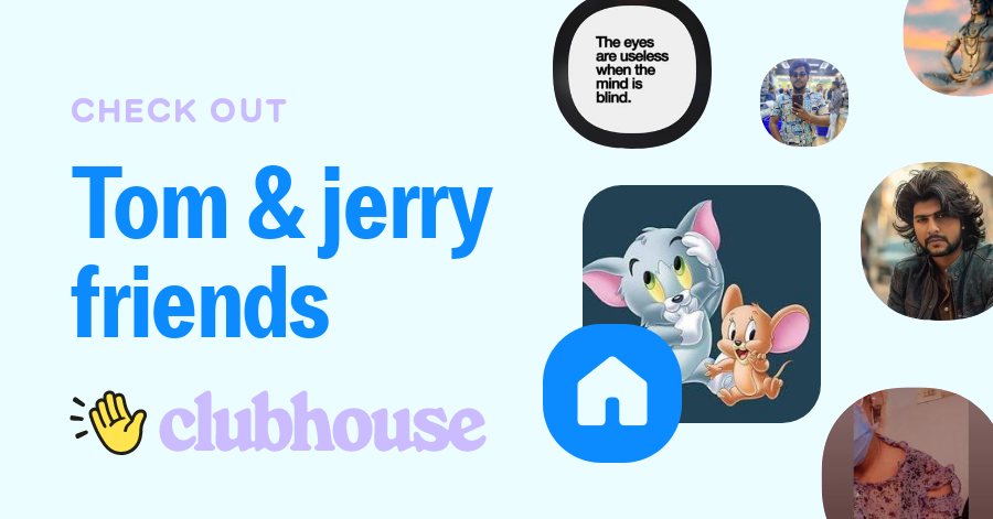 Tom & jerry friends