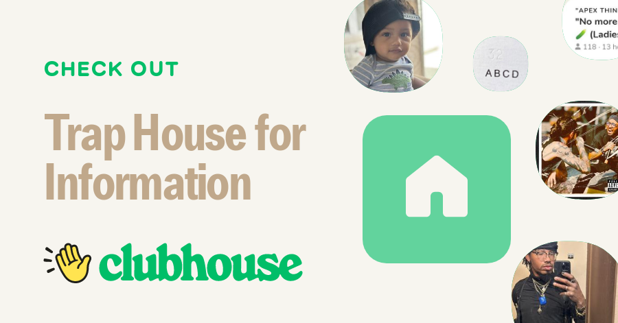 Trap House for Information