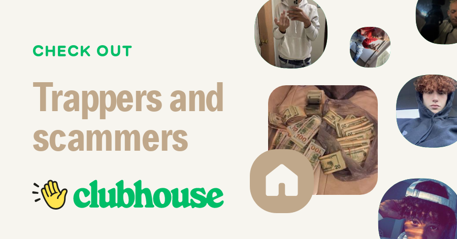 Trappers and scammers