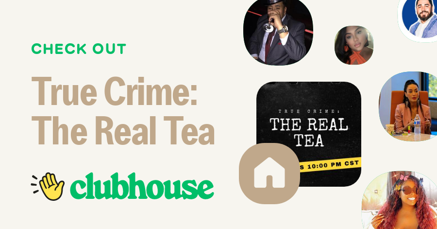 True Crime: The Real Tea