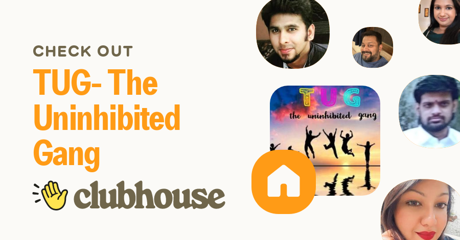 TUG- The Uninhibited Gang