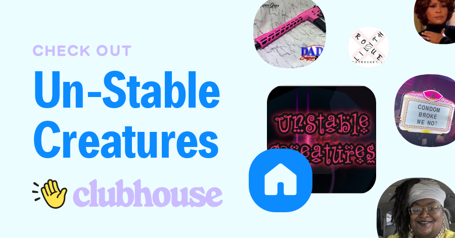 Un-Stable Creatures