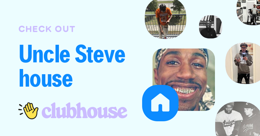 Uncle Steve house