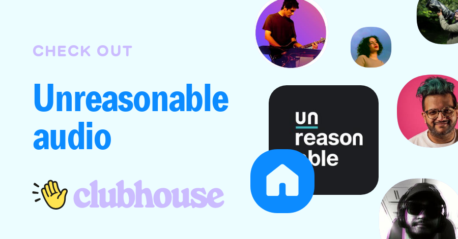 Unreasonable audio