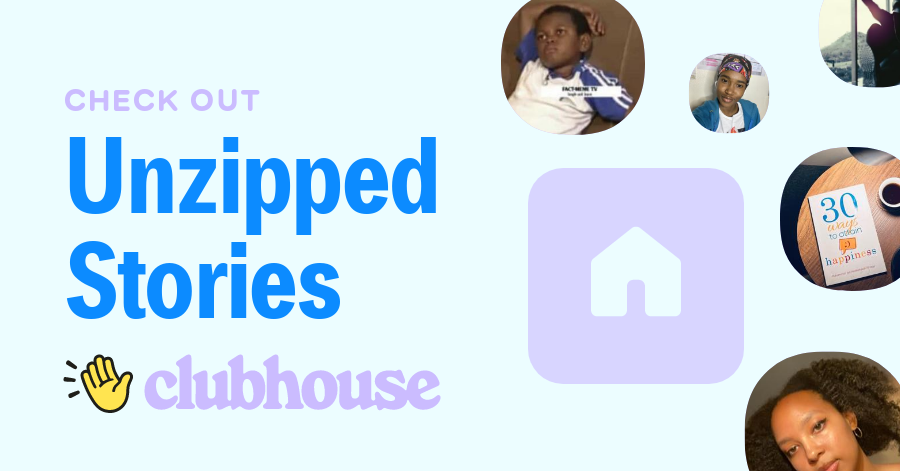Unzipped Stories