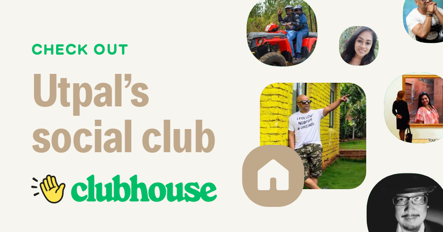Utpal’s social club