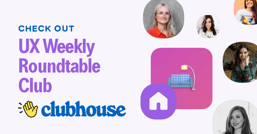 UX Weekly Roundtable Club
