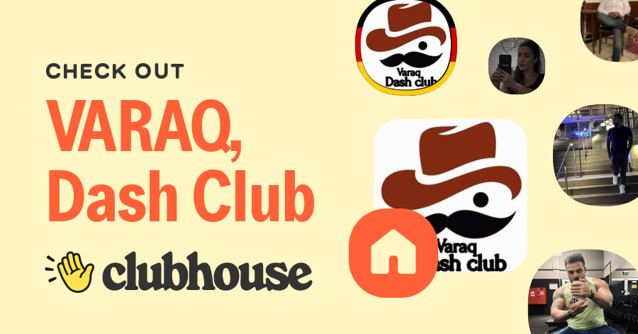 VARAQ, Dash Club