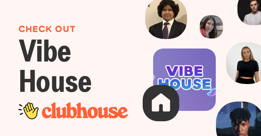 Vibe House