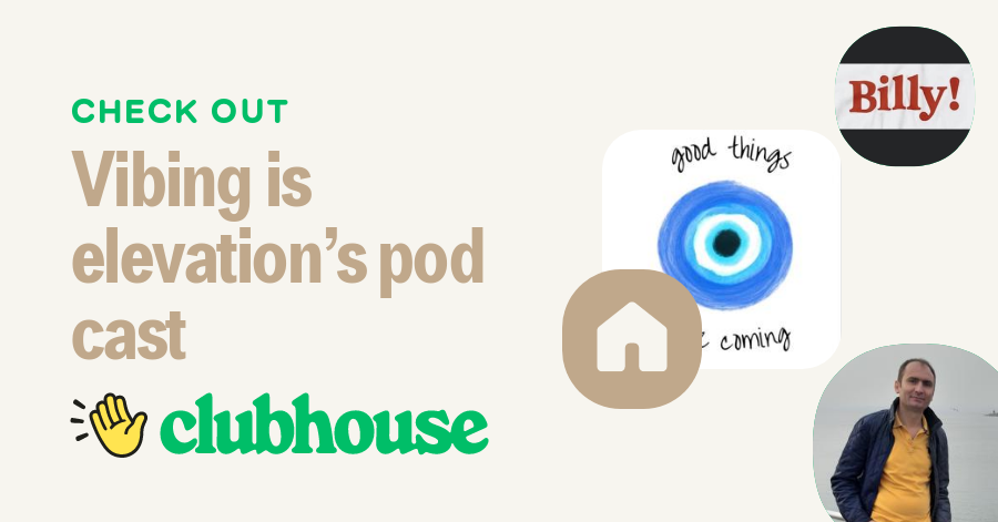 Vibing is elevation’s pod cast