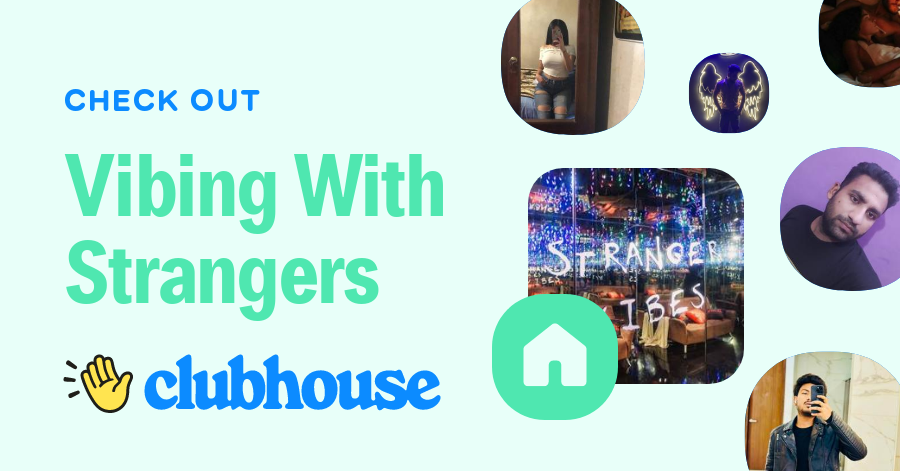 Vibing With Strangers