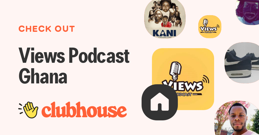 Views Podcast Ghana