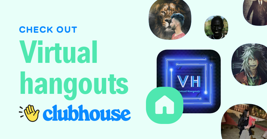 Virtual hangouts