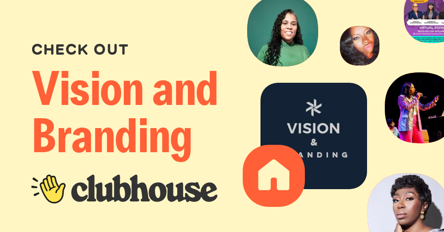 Vision and Branding