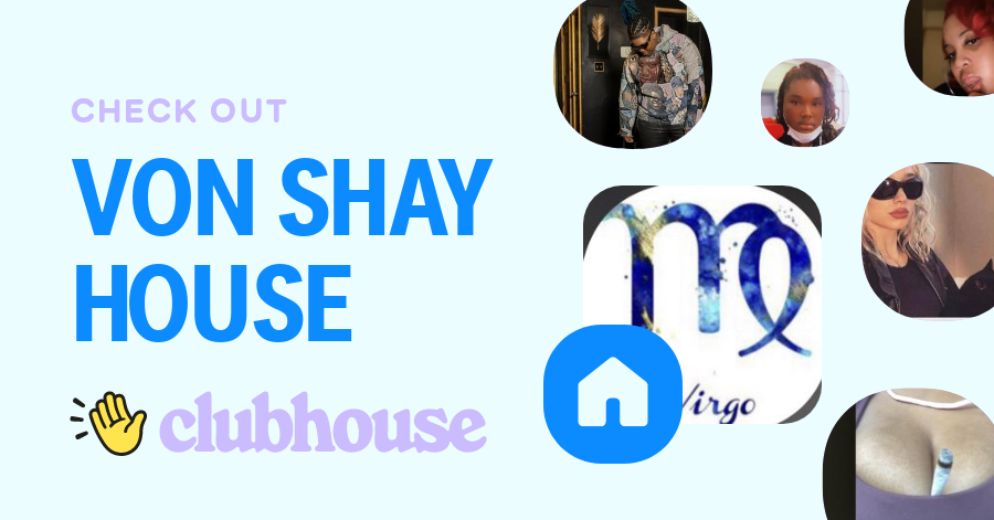 VON SHAY HOUSE