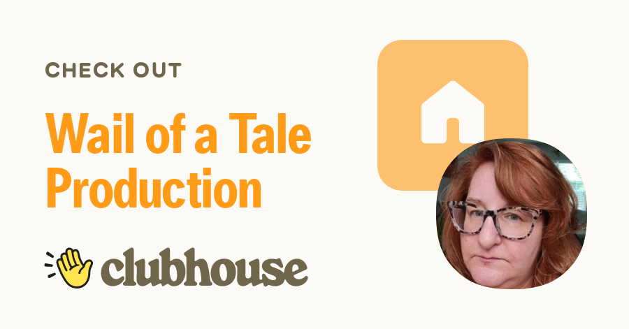 Wail of a Tale Production