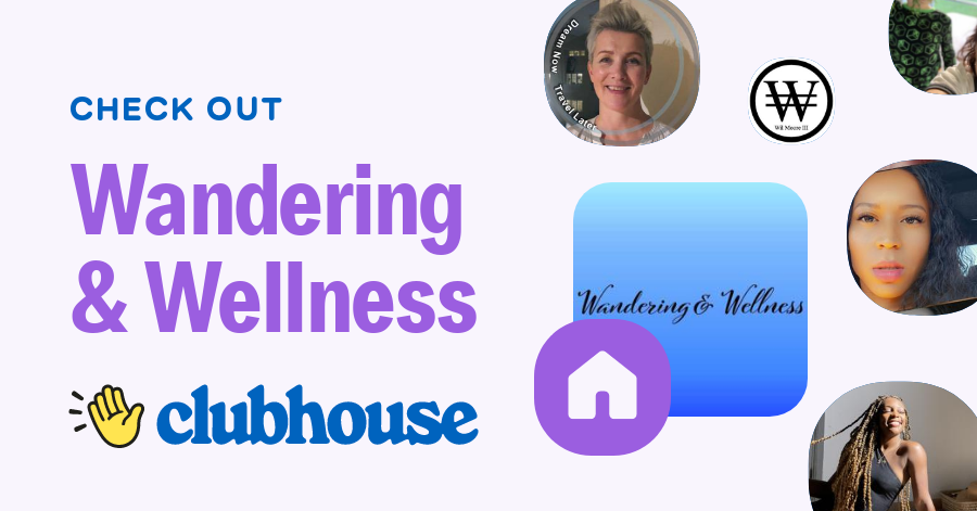 Wandering & Wellness