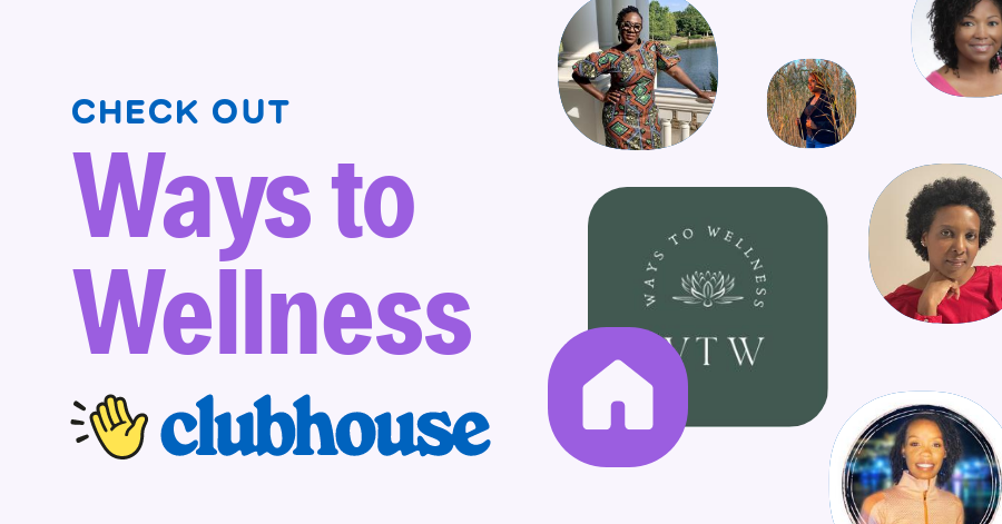 Ways to Wellness