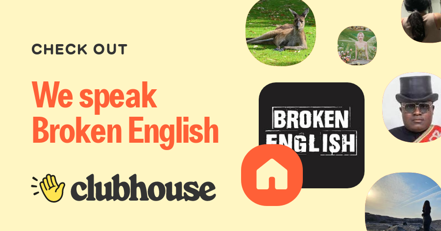 We speak Broken English