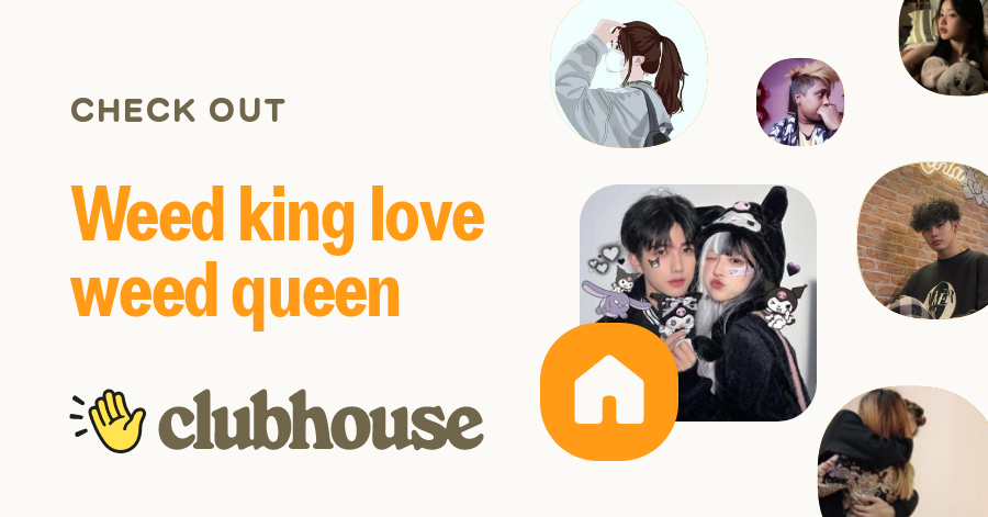 Weed king love weed queen