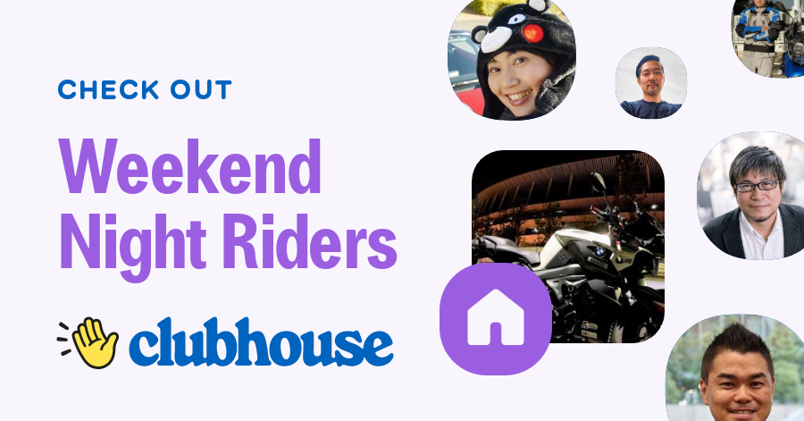Weekend Night Riders
