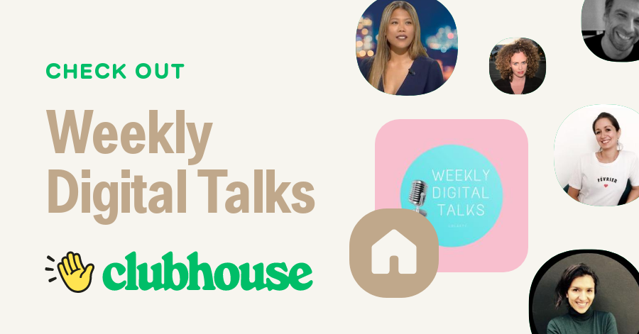 Weekly Digital Talks