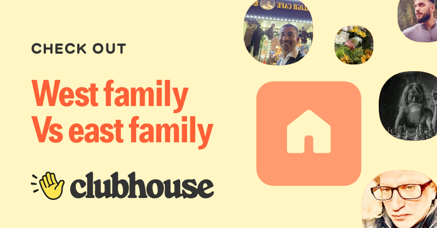 West family Vs east family